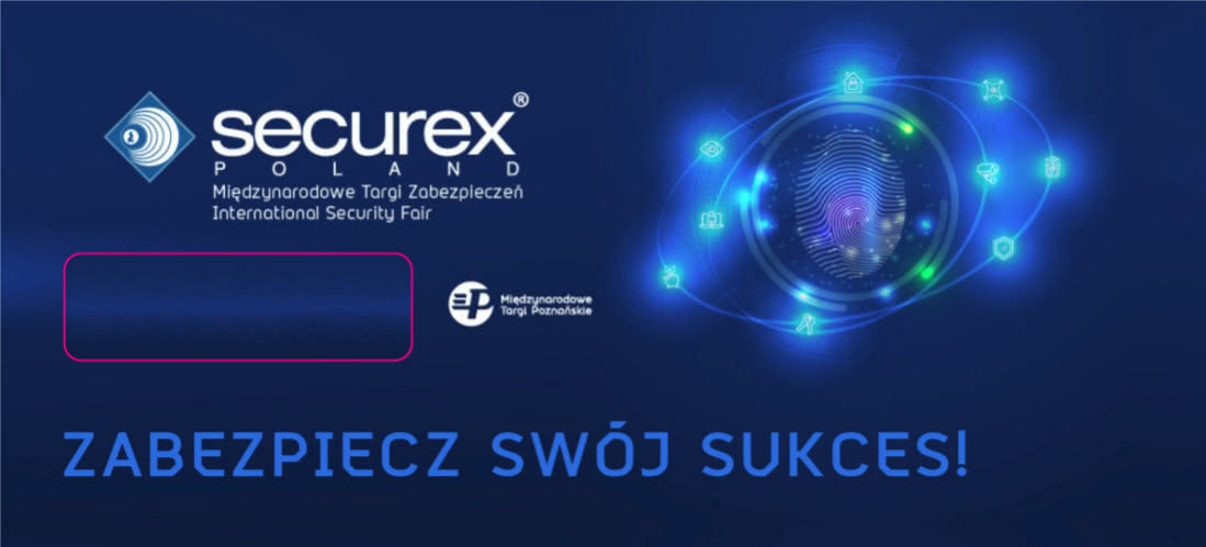 SECUREX - Międzynarodowe Targi Zabezpieczeń